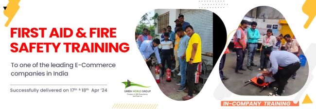 First aid Fire Safety Practical Training - Green World Group